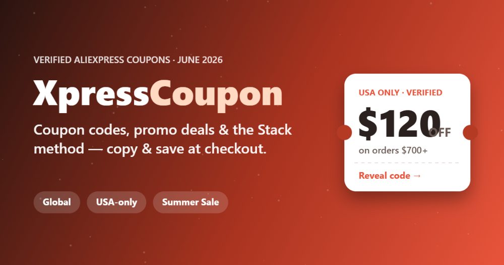 Best AliExpress Coupon Codes June 2026 | XpressCoupon
